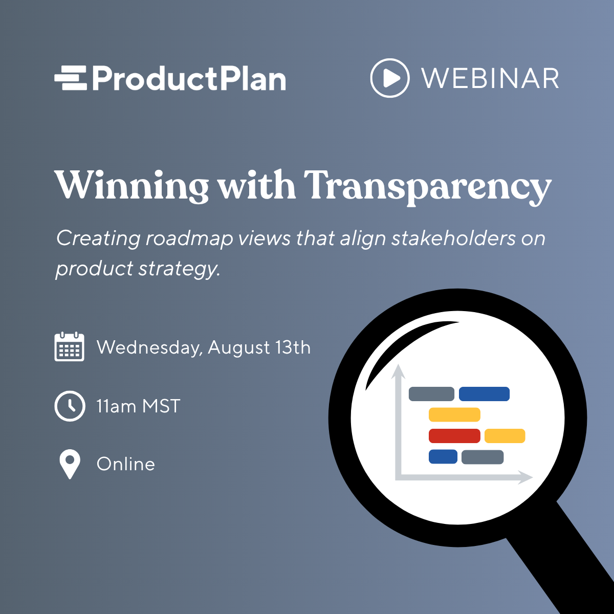 ProductPlan Webinar | Winning with Transparency